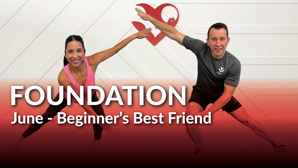 Foundation 30 Day Beginner Workout Program - June '24 – HASfit